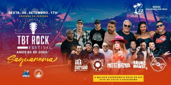 TBT ROCK FESTIVAL SAQUAREMA | NOTTURNIA + VA'A SURF BAND + A NOITE NUNCA TEM FIM + RETROHITS ...