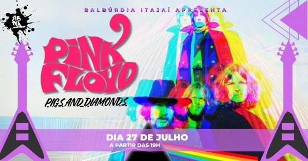 ESPECIAL PINK FLOYD - COM A BANDA PIGS AND DIAMONDS em Itajaí - Sympla