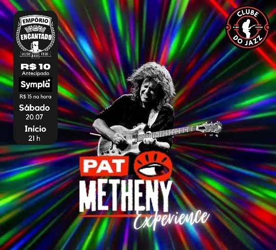 CLUBE DO JAZZ | Apresenta: Tributo a PAT METHENY em Rio de Janeiro - Sympla