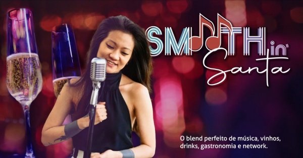 SMOOTH IN SANTA EDIÇÃO 04-08-2024 em Rio de Janeiro - Sympla