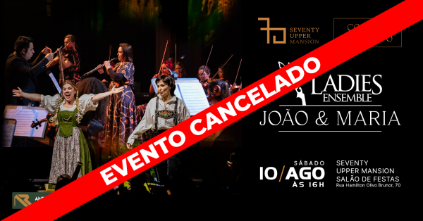 Ladies Ensemble apresenta João & Maria - Agosto em Curitiba - Sympla
