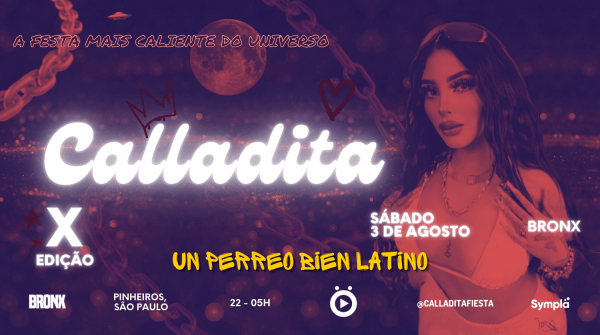 CALLADITA: Xª EDIÇÃO em São Paulo - Sympla