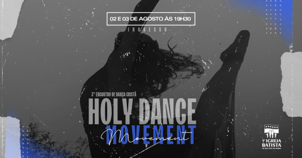 Holy Dance Movement - 20H em São João da Barra - Sympla