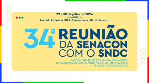 34ª Reunião Ordinária da SENACON com o SNDC em Rio de Janeiro - Sympla