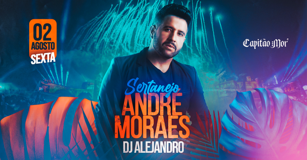 ANDRE MORAES # SEXTA 02.AGO.2024 em Tremembé - Sympla