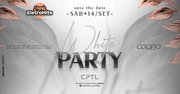 Summer Eletrohits - White Party 2024 em Belém - Sympla