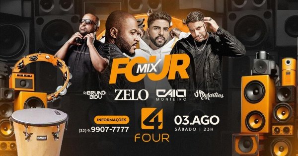 FOUR MIX | Zelo, Caio Monteiro, JR. Martins e Bruno Bidu em Muriaé - Sympla