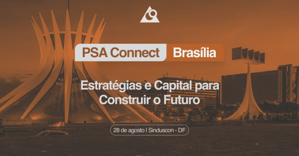 PSA CONNECT- Estrátegias e capital para construir o futuro em Brasília - Sympla