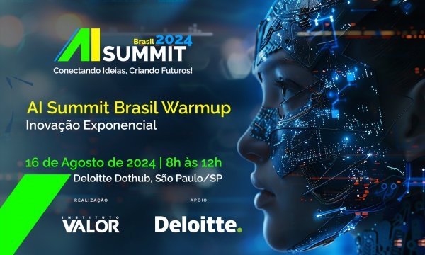 AI Summit Brasil Warmup Deloitte | IA Inovação Exponencial em São Paulo ...