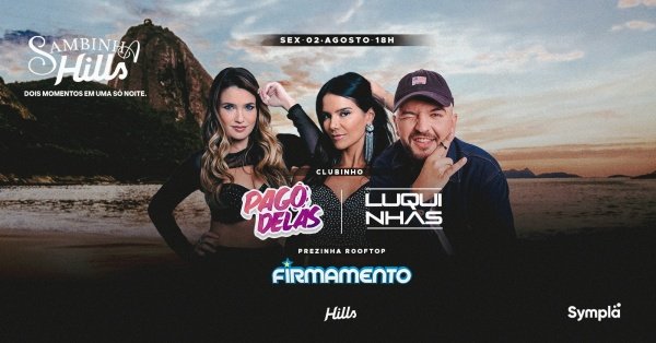 Sambinha Hills // Luquinhas + Pagodelas + Firmamento na Prezinha ...