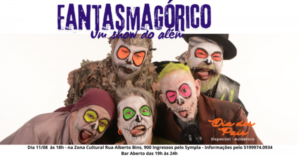 Fantasmagórico - um show do além - Especial Acústico em Porto Alegre ...