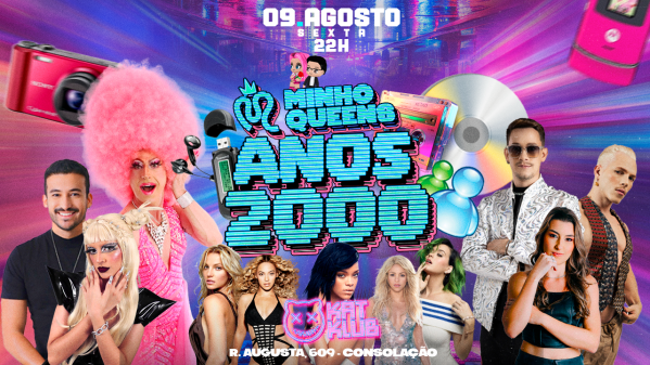 09/08 - Minhoqueens especial Anos 2000 em São Paulo - Sympla
