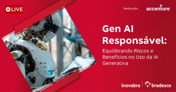 Gen AI Responsável: Equilibrando Riscos e Benefícios no Uso da IA ...