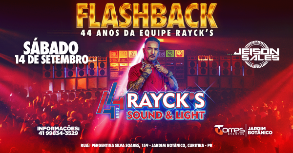 44 Anos Equipe Rayck's em Curitiba - Sympla