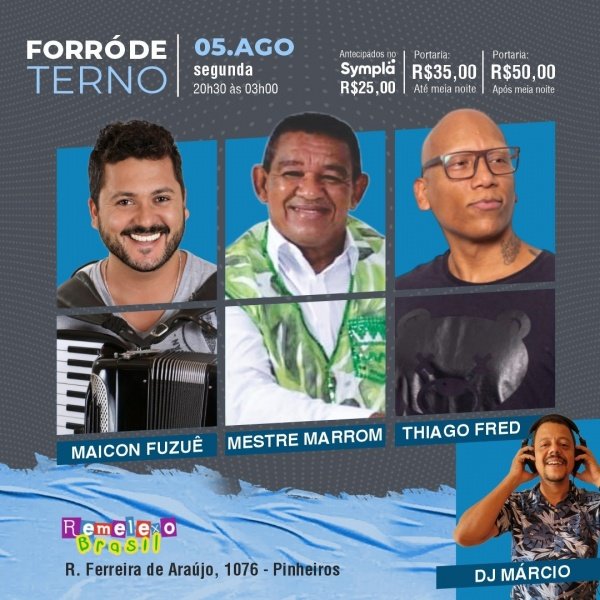 FORRÓ DE TERNO MESTRES MARROM, MAICON FUZUÊ, THIAGO FRED, TOMAS ...