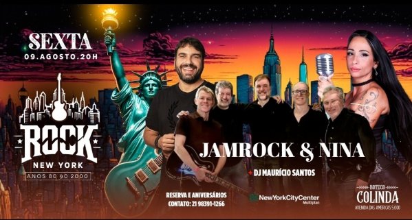 ROCK NEW YORK | BANDA JAMROCK + NINA + DJ MAURÍCIO SANTOS | COLINDA ...