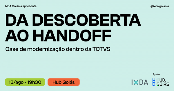 Da descoberta ao handoff: Case de modernização dentro da TOTVS em ...