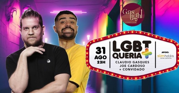 LGBTQUERIA+ - CLAUDIO GASQUES e JOE CARDOSO / STAND UP COMEDY EM ...