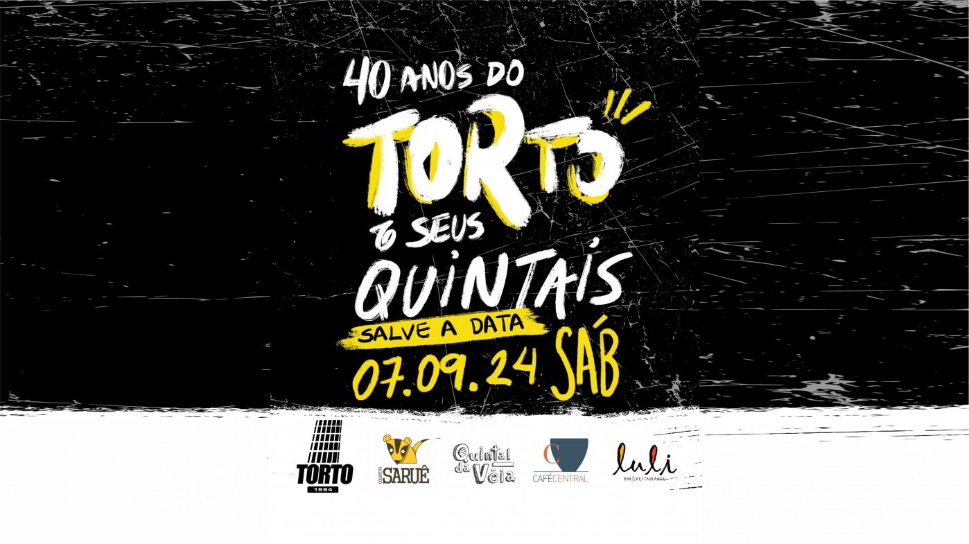 40 Anos do Torto & Seus Quintais em Santos - Sympla