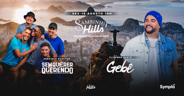 Sambinha Hills // Gebê+ Prezinha Rooftop @ Hills Rio - Urca em Rio de ...
