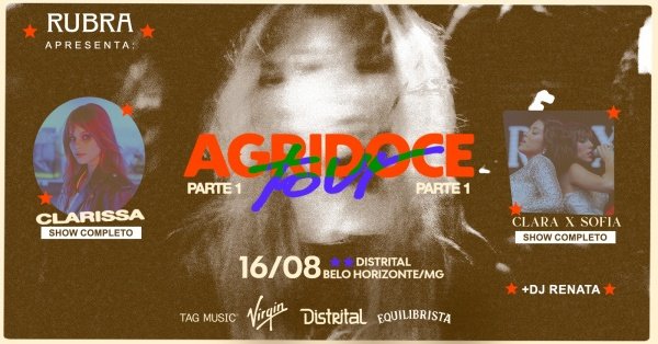 CLARISSA NO DISTRITAL - AGRIDOCE TOUR + CLARA X SOFIA em Belo Horizonte - Sympla