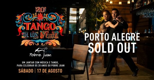 20 Anos do Pobre Juan - Tango de Los 20 - Porto Alegre em Porto Alegre ...