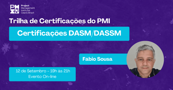 Trilha de certificações PMI: Certificações DASM/DASSM - online - Sympla
