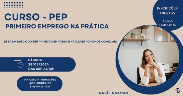CURSO PEP - PRIMEIRO EMPREGO NA PRÁTICA em Araçatuba - Sympla