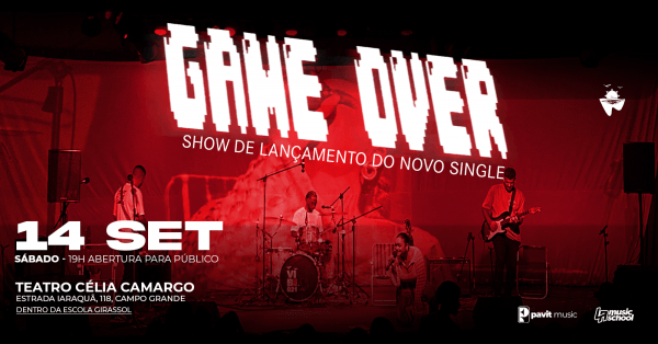 GAME OVER - SHOW DE LANÇAMENTO em Rio de Janeiro - Sympla