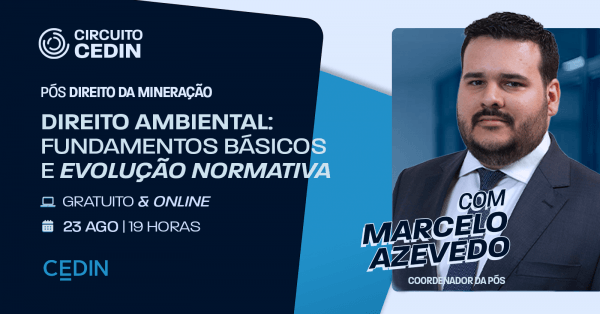 Circuito CEDIN: Pós Graduação em Direito da Mineração, aula sobre ...