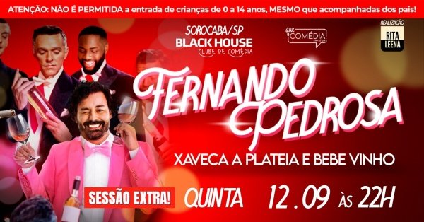 [SESSÃO EXTRA] FERNANDO PEDROSA em Sorocaba com XAVECA A PLATEIA E BEBE ...