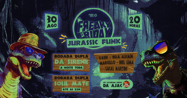 Freaky Friday Jurassic Funk | 30/08 Major Lock em Belo Horizonte - Sympla