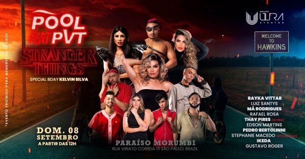 POOLfeatPVT - STRANGER THINGS - 08.09 em São Paulo - Sympla
