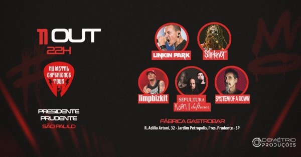 Nu Metal Experience Tour - Presidente Prudente/SP em Presidente ...
