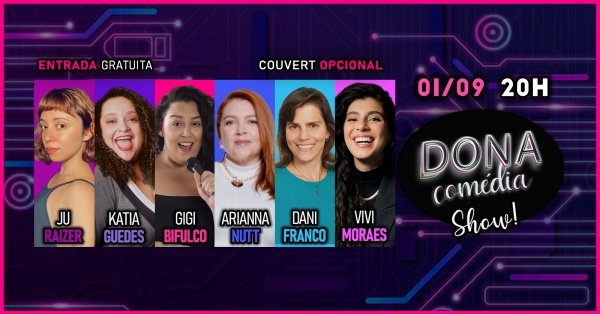 DONA COMÉDIA SHOW 01/09 20H - STAND UP COMEDY GRÁTIS em São Paulo - Sympla
