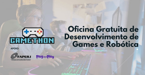Gamethon: Oficina Online Gratuita de Desenvolvimento de Games e ...
