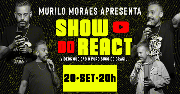 MURILO MORAES: SHOW DO REACT em São Paulo - Sympla