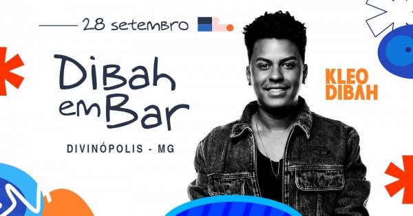 Dibah Em Bar | 2º Edição em Divinópolis - Sympla