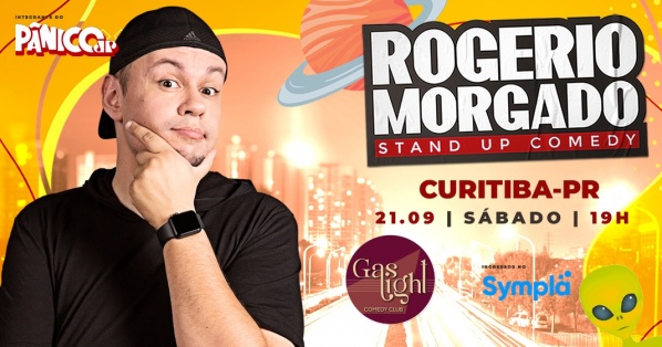 ROGÉRIO MORGADO / STAND UP COMEDY EM CURITIBA em Curitiba - Sympla