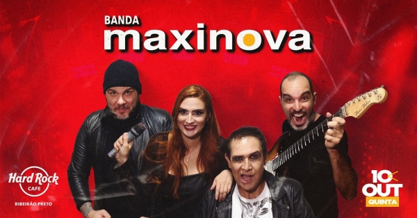 Banda Maxinova no Hard Rock Cafe em Ribeirão Preto - Sympla