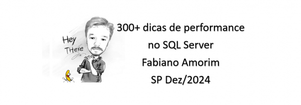 300+ dicas de performance no SQL Server em São Paulo - Sympla