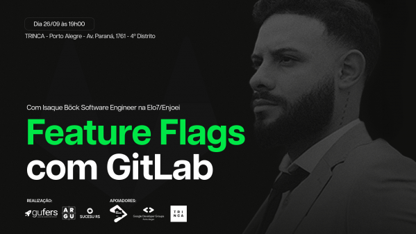Feature Flags com Gitlab em Porto Alegre - Sympla