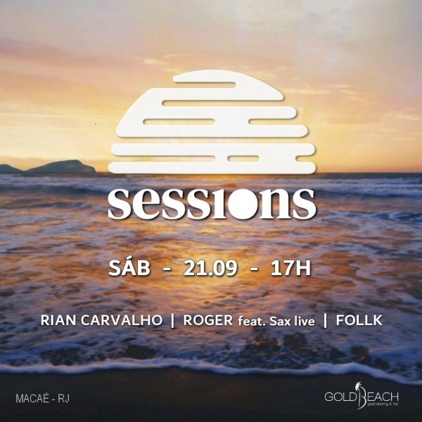 SESSIONS GOLD BEACH em Macaé - Sympla