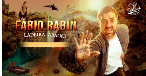 FABIO RABIN - LADEIRA ABAIXO - UNICA APRESENTAÇÃO em Novo Hamburgo - Sympla