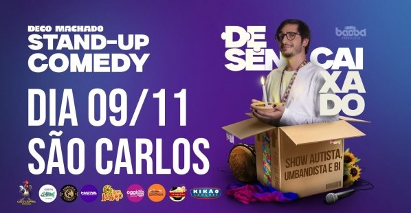 DECO MACHADO | STANDUP COMEDY | SHOW DE COMÉDIA em São Carlos - Sympla