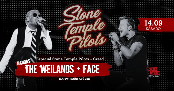 Especial Tributo Creed - Banda Face + Tributo Stone Temple Pilots e Pop ...