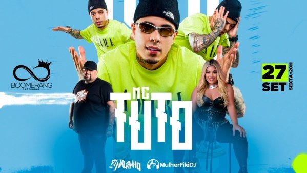 MC TUTO SEXTA 27/09 NO BOOMERANG em Guarulhos - Sympla