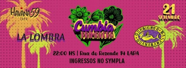 CUMBIA PRIMAVERA: La Lombra + Cumbieros da Guanabara em Rio de Janeiro ...