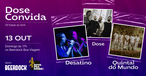 Dose Convida 2024 - 10º Giro em Recife - Sympla