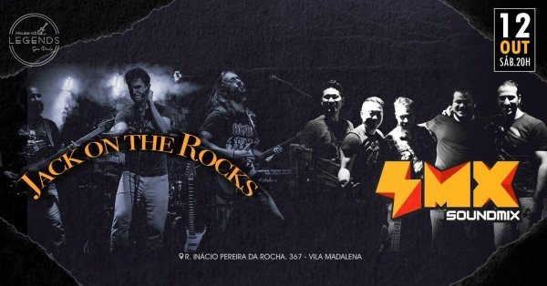 Bandas Jack on the Rocks e SoundMix- o melhor do Rock anos 80/90 em São ...